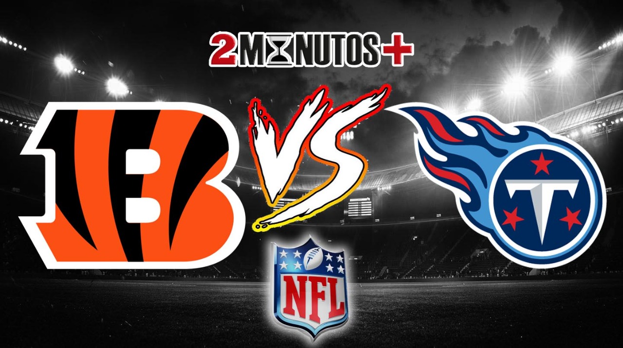 BENGALS VS TITANS – 2 Minutos
